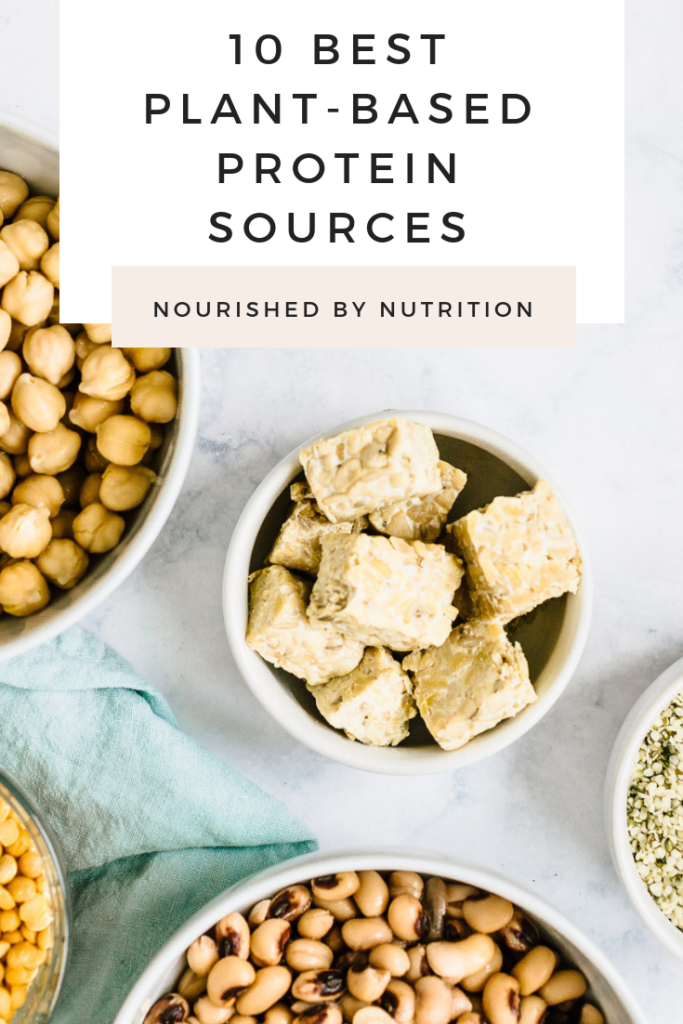 10 Best Sources of Plant-Based Protein - Nourished By Nutrition